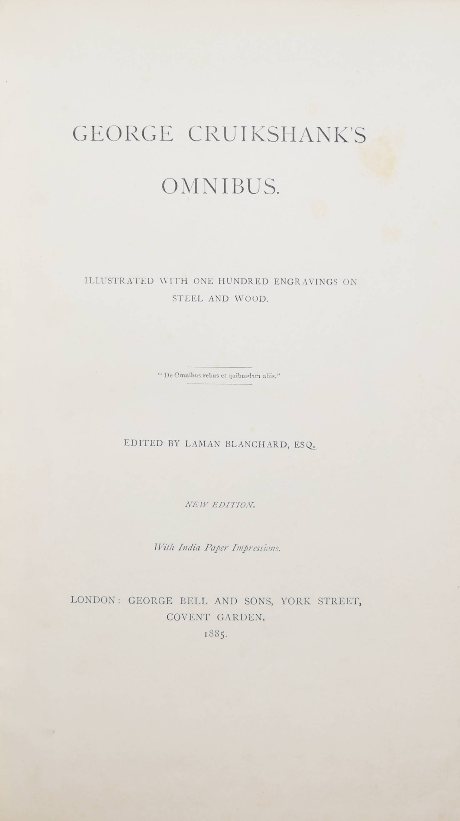 George Cruikshank's Omnibus. Illustrated with one hundred engravings on ...