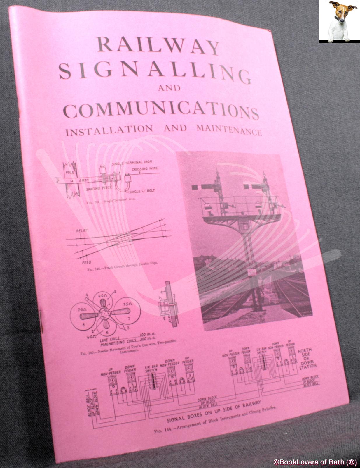 Railway Signalling and Communications: Installation and Maintenance by ...
