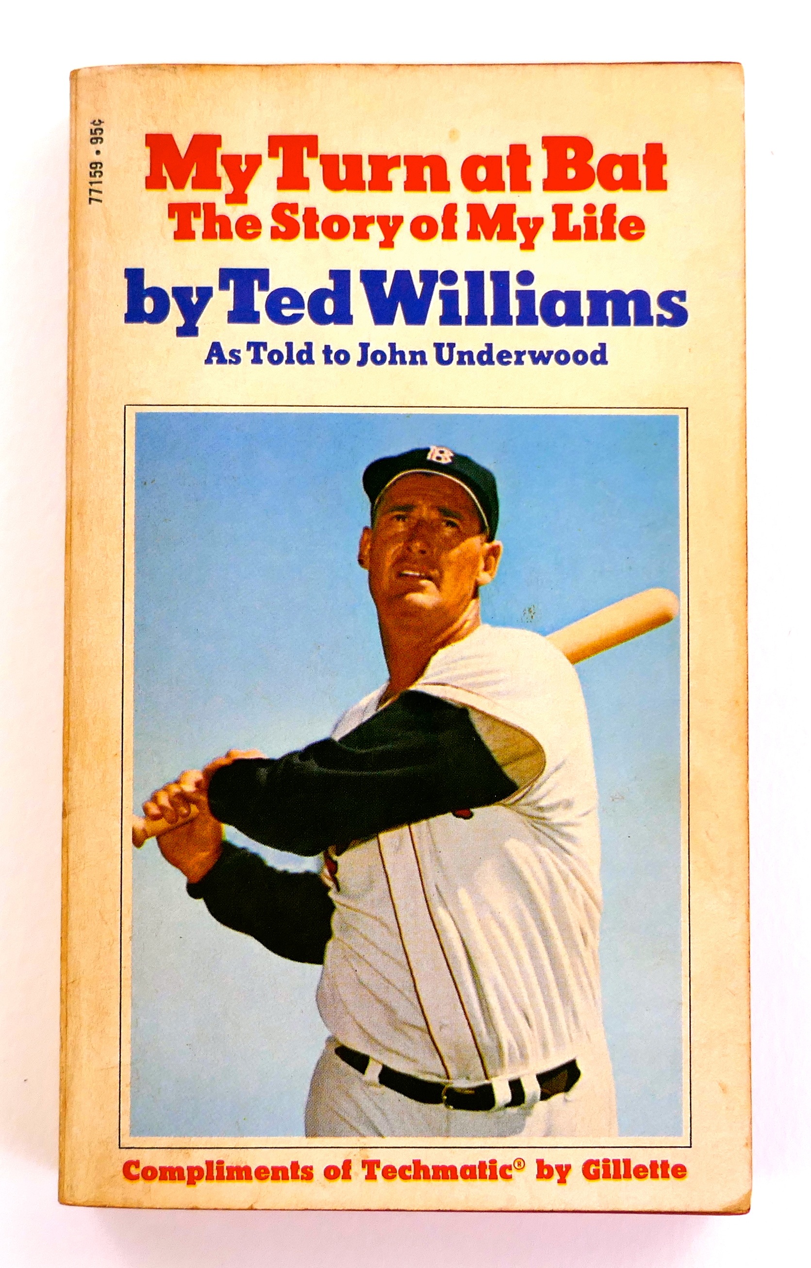My Turn at Bat: The Story of My Life by Williams, Ted, as Told to John ...