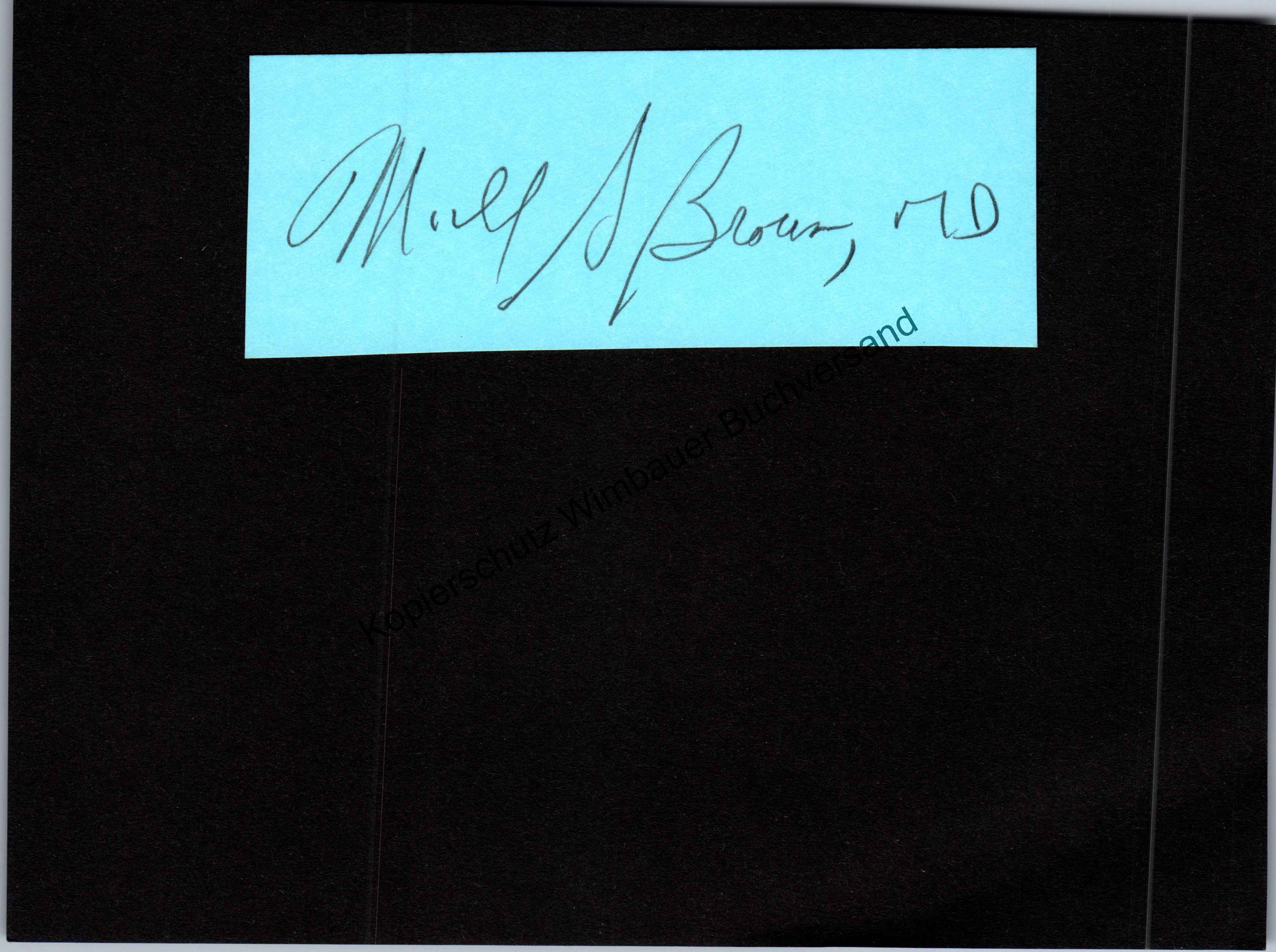 Michael Stuart Brown Nobelpreis für Medizin 1985 // Autogramm Autograph ...