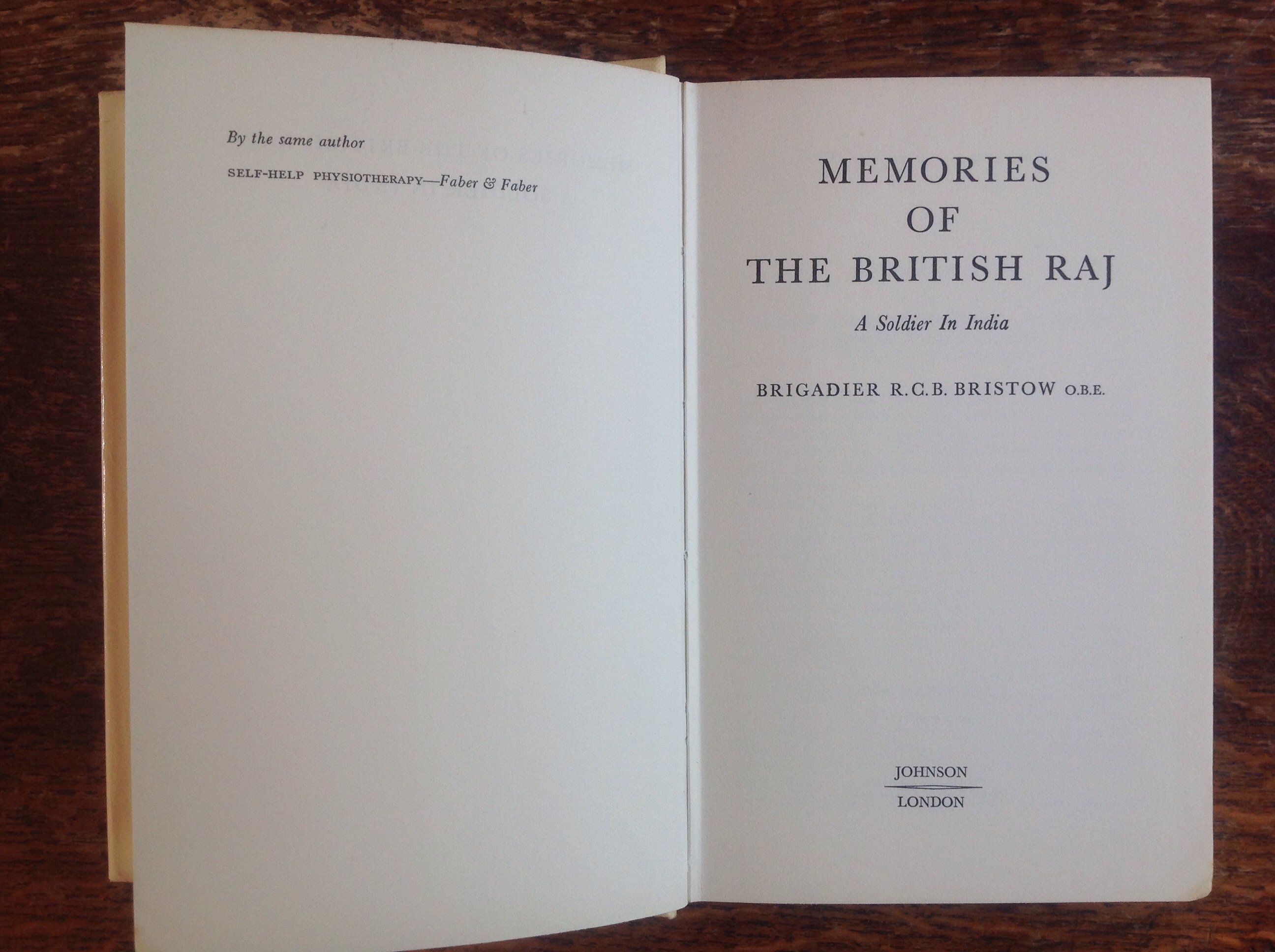 Memories of the British Raj: A Soldier in India, - Foreward Sir Rob ...