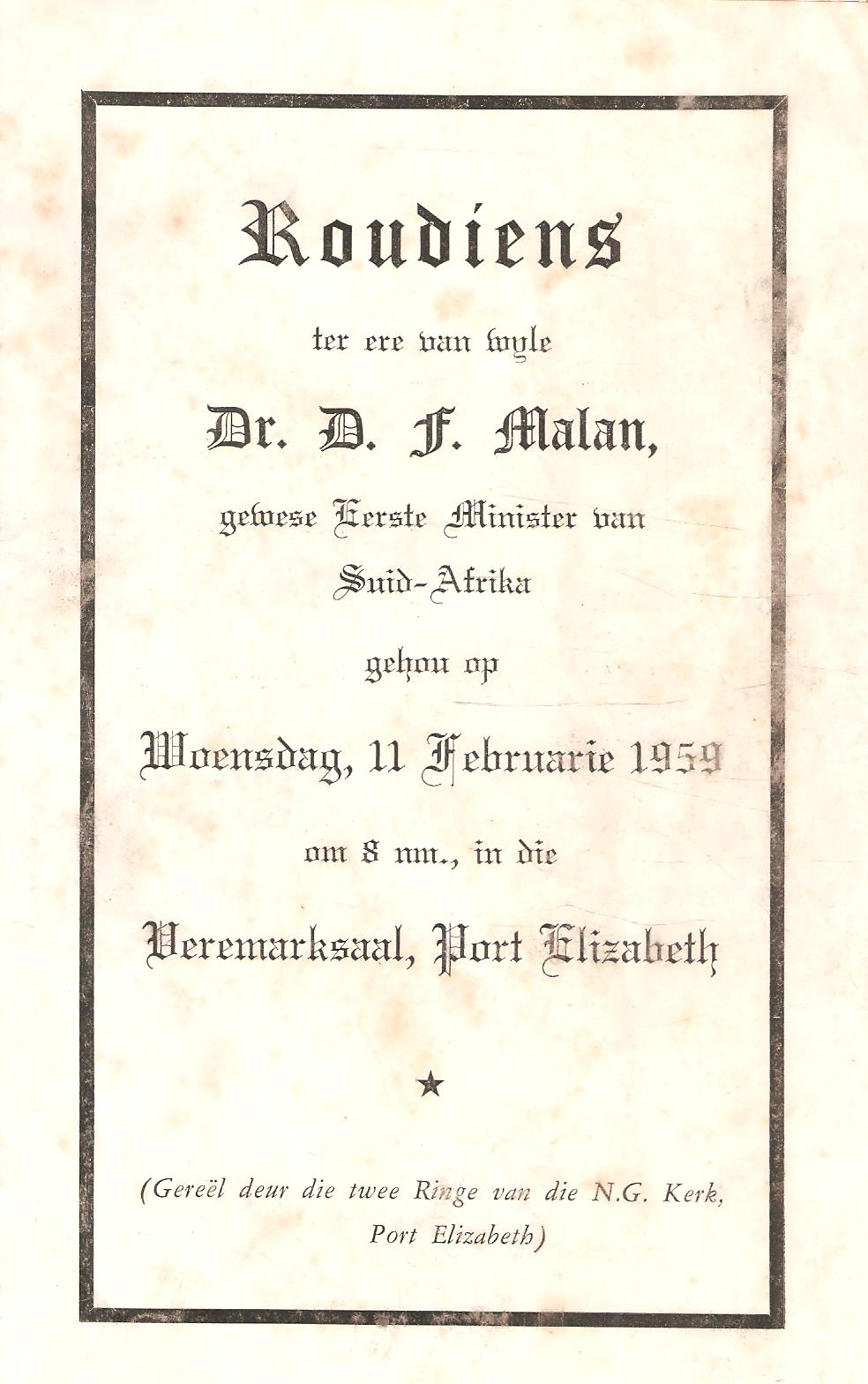 Roudiens ter ere van wyle Dr DF Malan gewese Eerste Minister van Suid ...