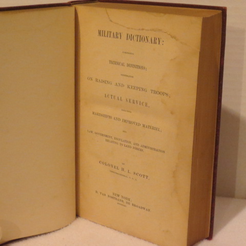 Military Dictionary: Comprising Technical Definitions; Information on ...