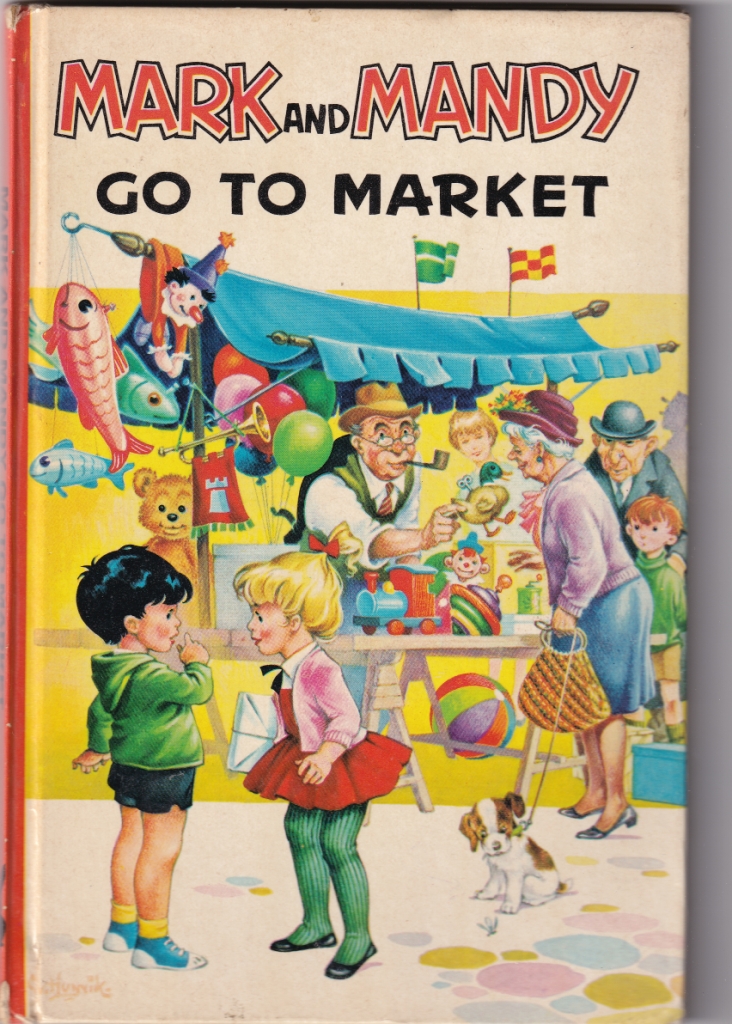 Mark and Mandy go to Market by Leete-Hodge, Lornie: Very Good Hardcover ...