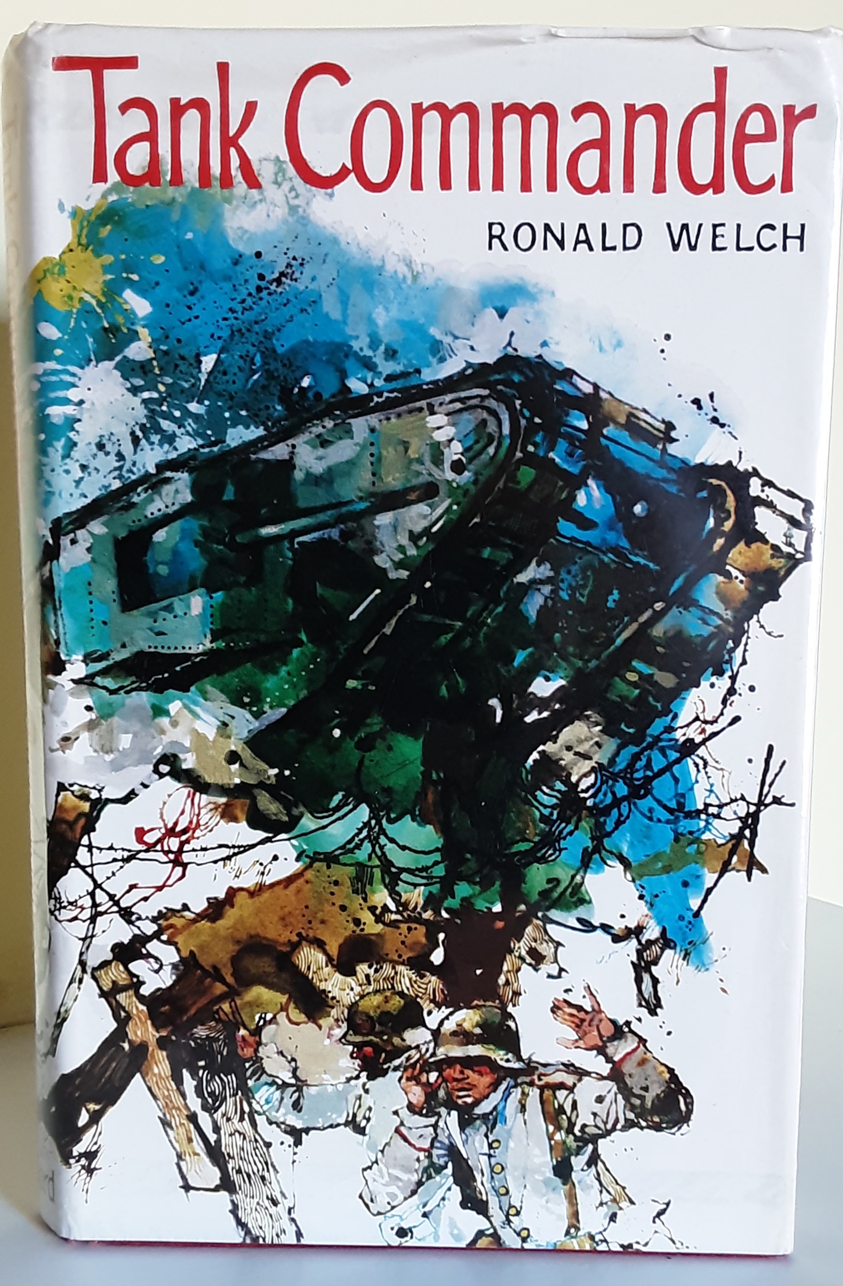 Tank Commander by Welch, Ronald: Very Good Hardcover (1972) 1st Edition ...