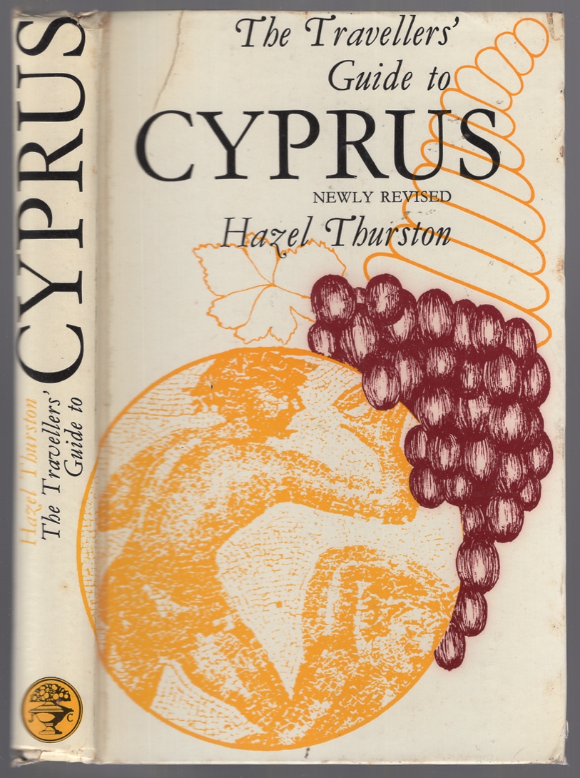 The Travellers' Guide to Cyprus von THURSTON, Hazel: Very Good ...