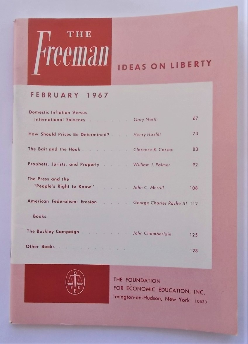 The Freeman (February 1967): A Monthly Journal of Ideas on Liberty ...