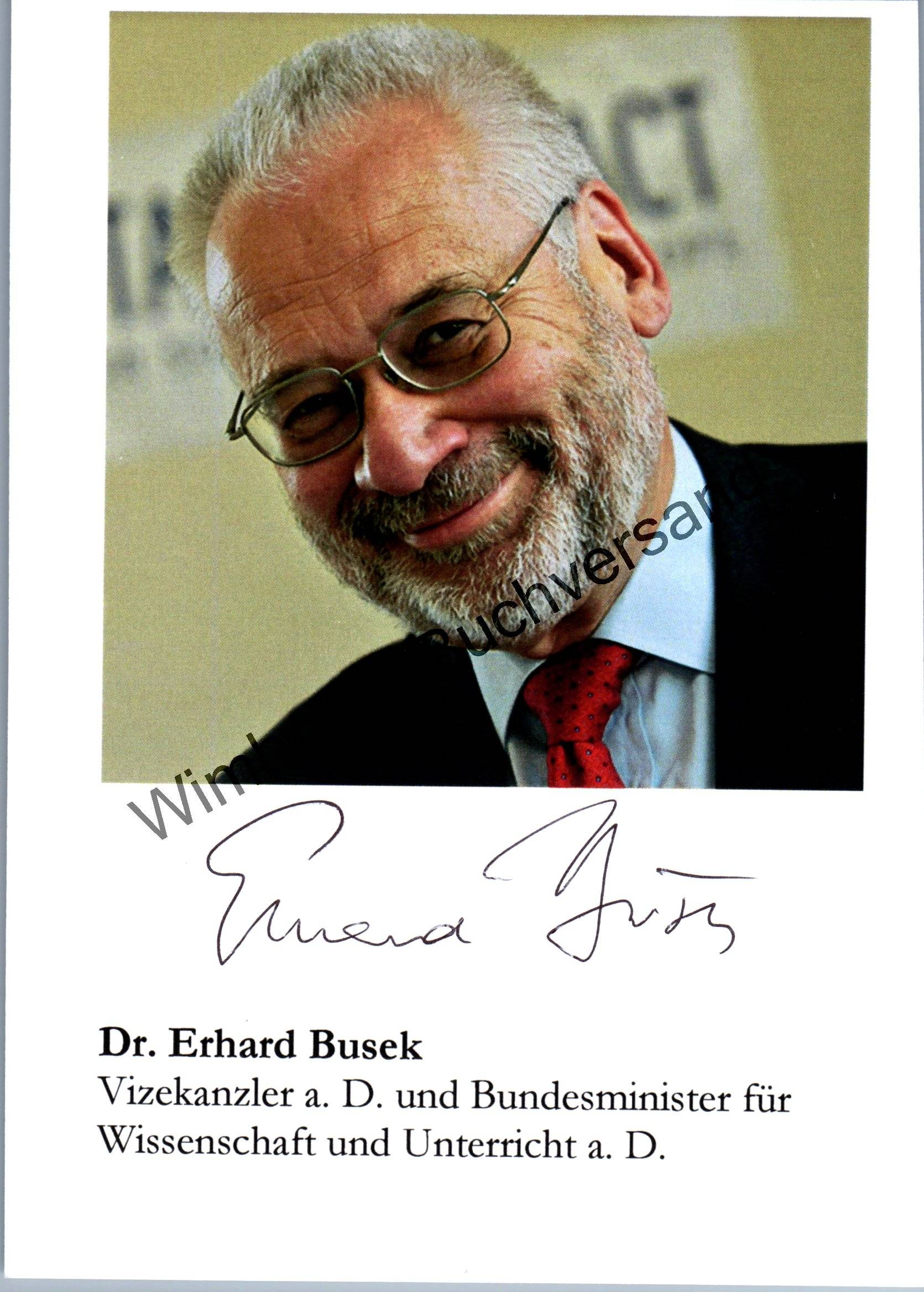 Original Autogramm Erhard Busek (1941-2022) Vizekanzler Österreich ...
