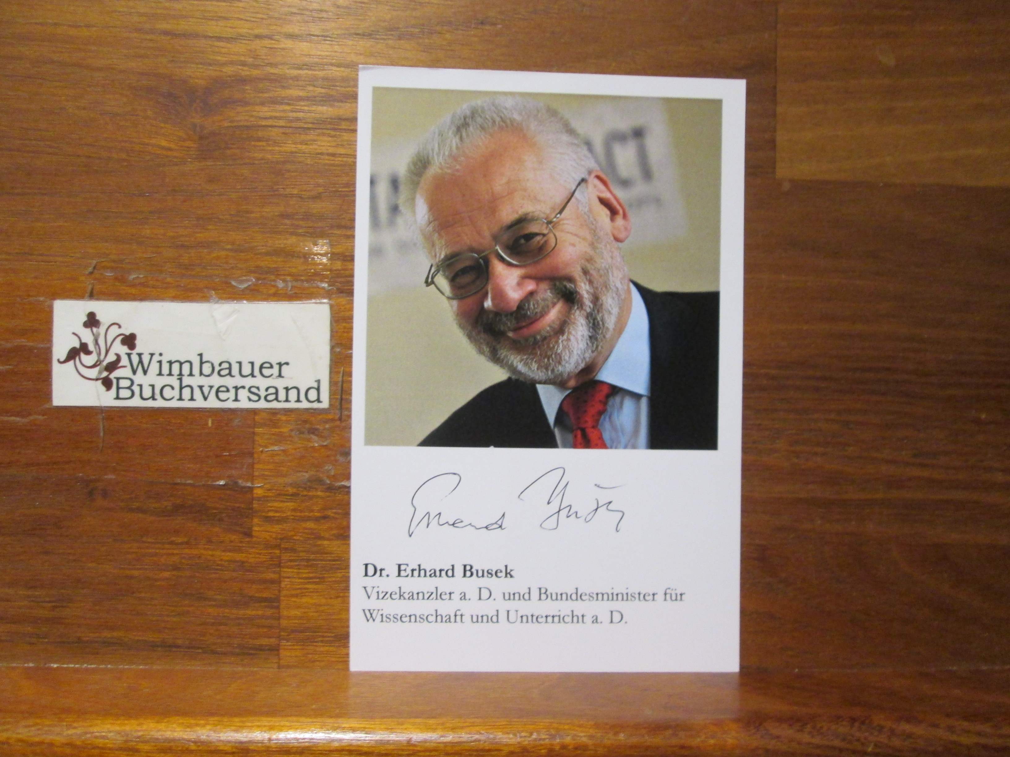 Original Autogramm Erhard Busek (1941-2022) Vizekanzler Österreich ...