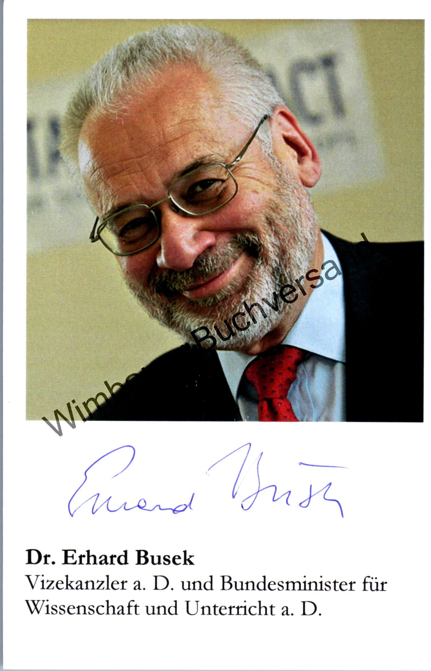 Original Autogramm Erhard Busek (1941-2022) Vizekanzler Österreich ...