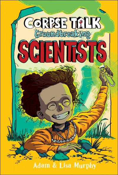 Ground-Breaking Scientists by Murphy, Adam; Murphy, Lisa: As New ... Ground-Breaking Scientists by Murphy, Adam; Murphy, Lisa: As New ...