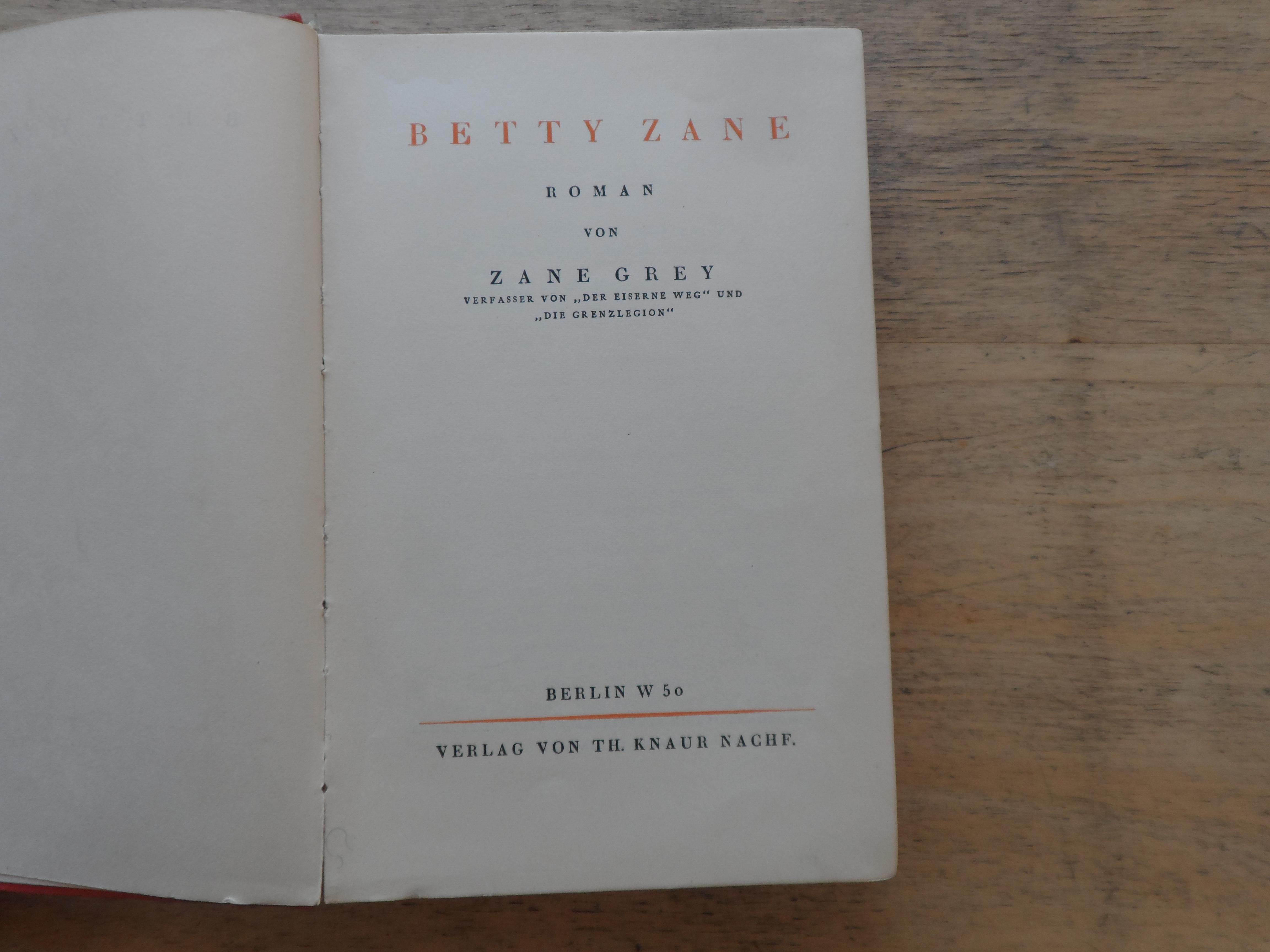 Betty Zane - Roman von Grey,Zane: Befriedigender Zustand Hardcover ...