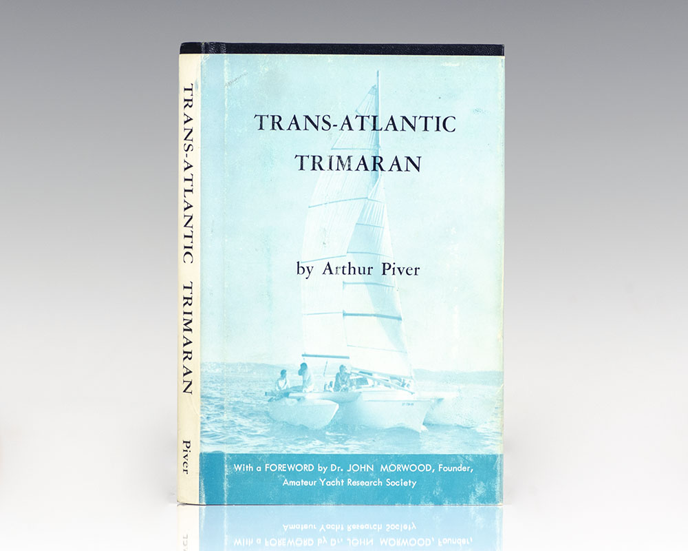 Trans-Atlantic Trimaran. by Piver, Arthur: (1961) | Raptis Rare Books