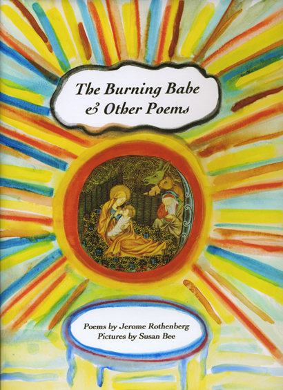 The Burning Babe & Other Poems by Rothenberg, Jerome and Susan Bee ...