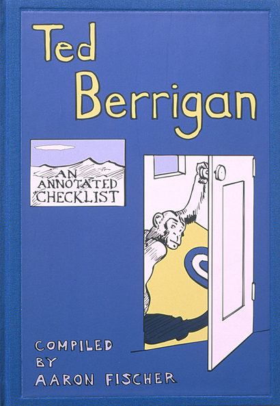 Ted Berrigan: An Annotated Checklist by Fischer, Aaron, Ted Berrigan ...