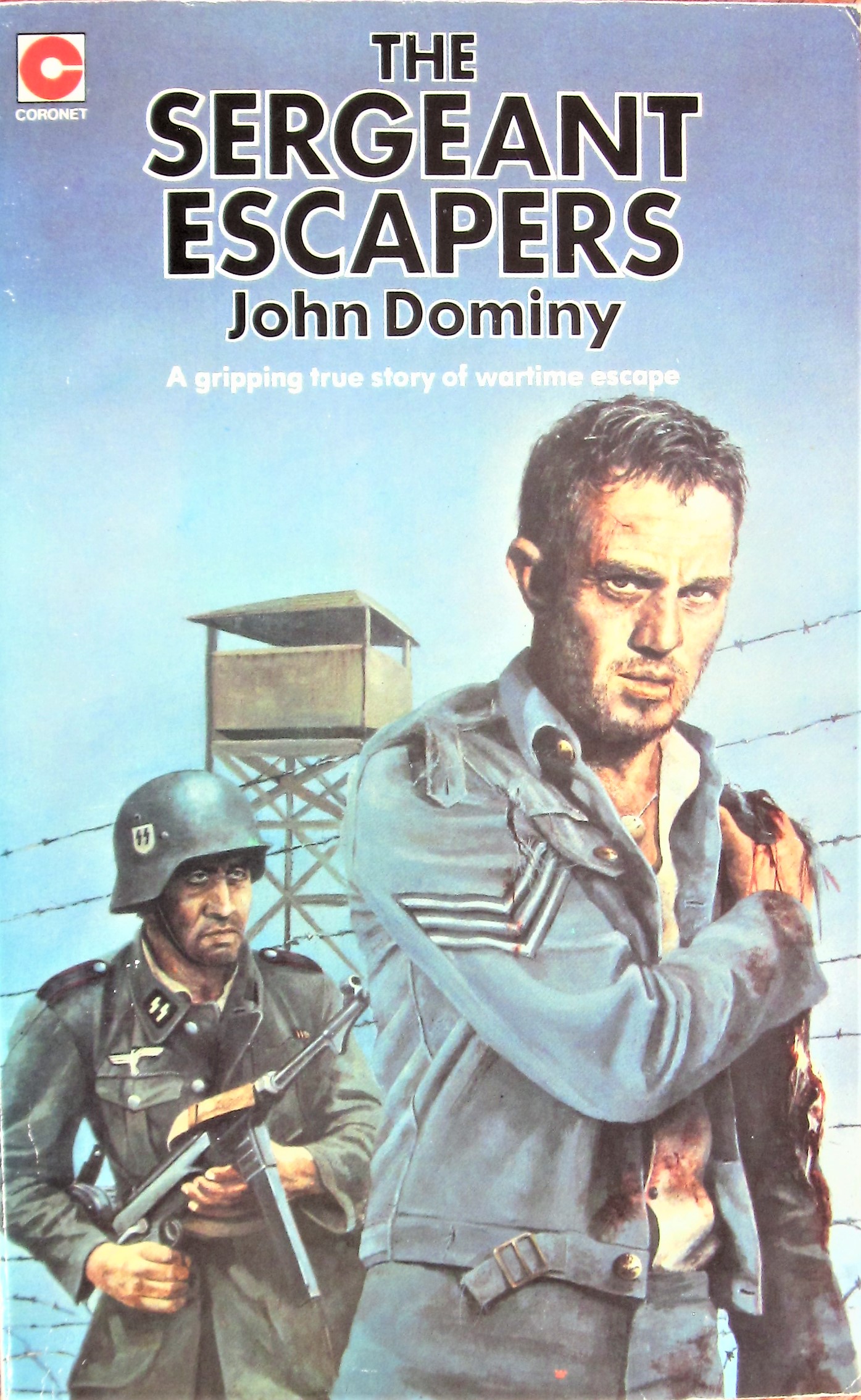 The Sergeant Escapers by Dominy, John: Very Good Mass Market Paperback ...