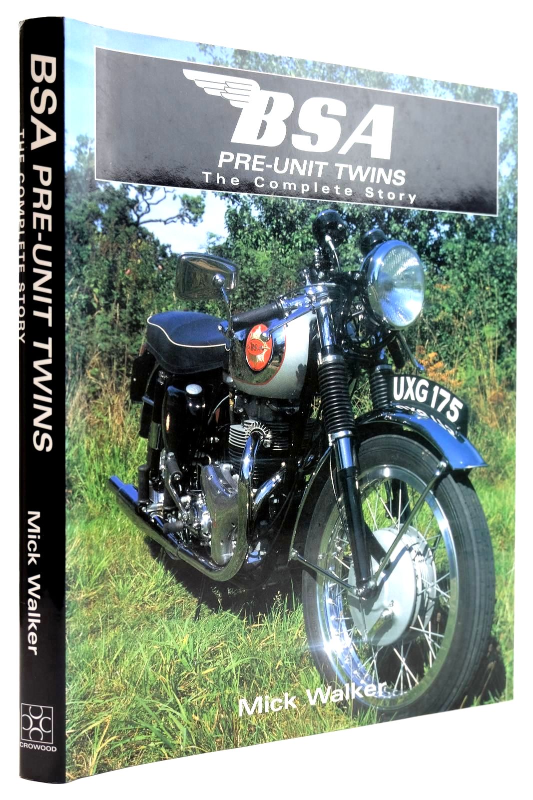 BSA PRE-UNIT TWINS THE COMPLETE STORY by Walker, Mick: Very Good ...