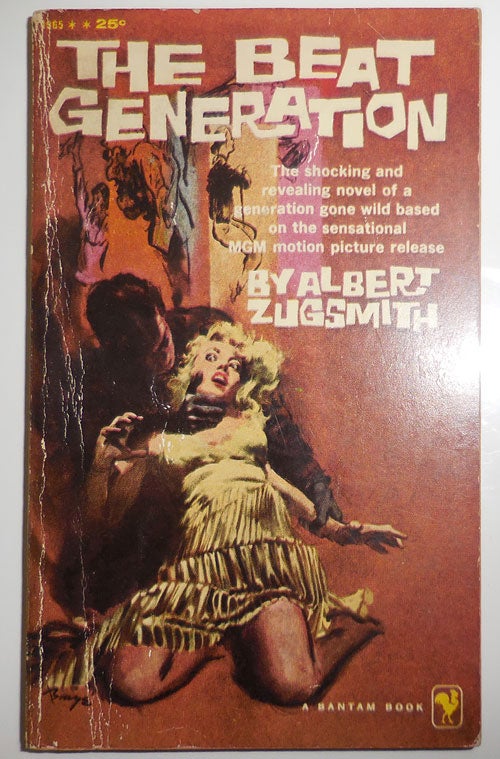 The Beat Generation by Beats - Zugsmith, Albert (Based on the ...
