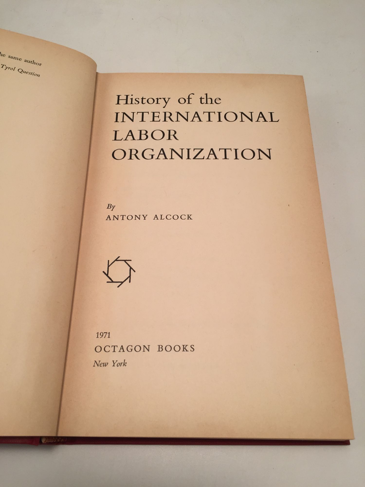 History of the International Labor Organization by Antony Evelyn Alcock ...