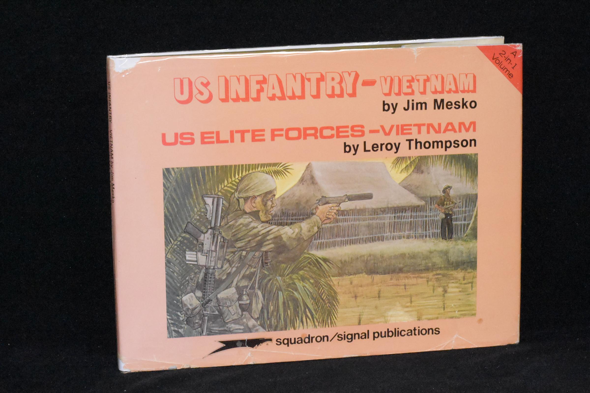 US Infantry - Vietnam/US Elite Forces - Vietnam: A 2-in-1 Volume by Jim ...