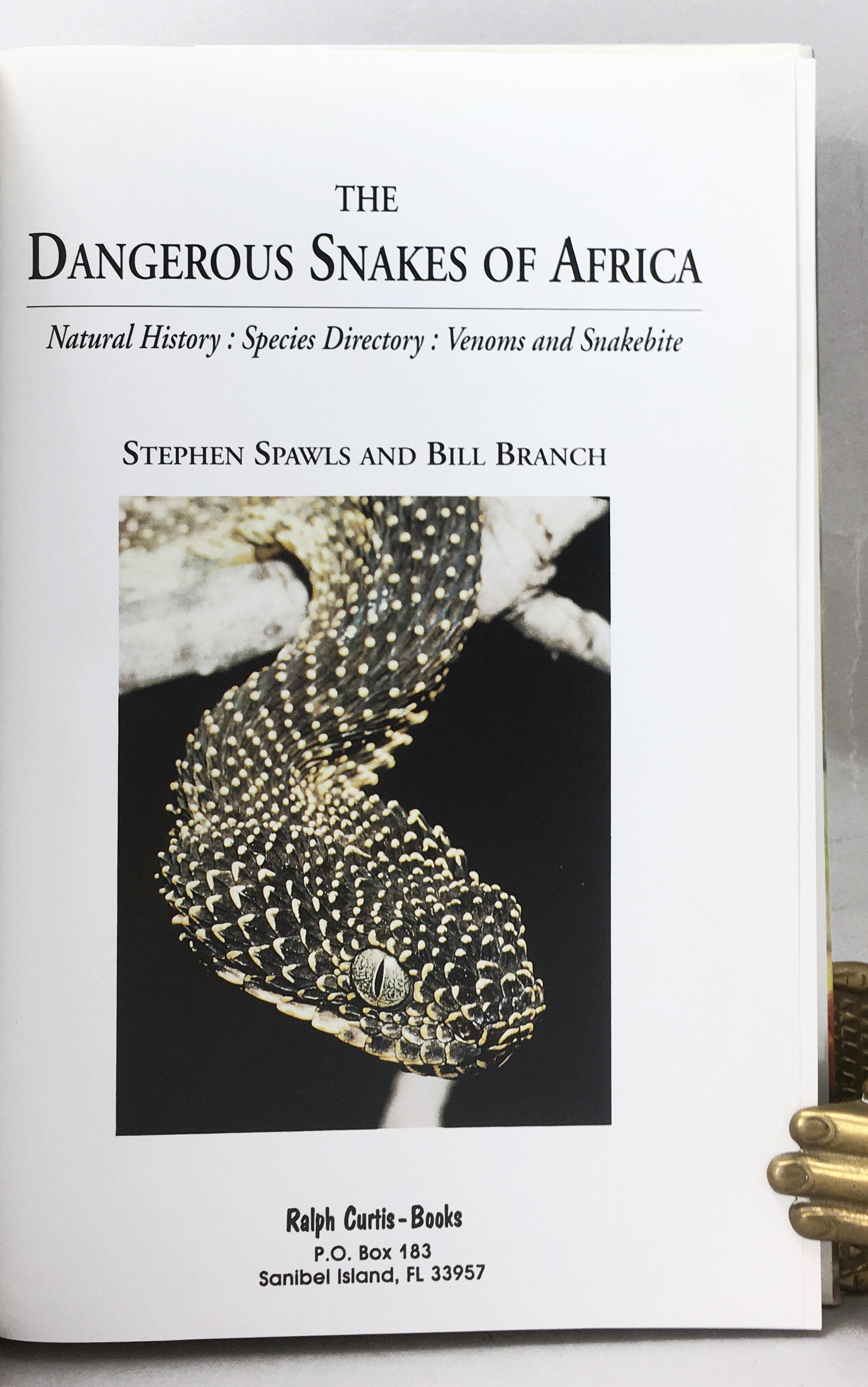 Dangerous Snakes of Africa: Natural History, Species Directory, Venoms ...