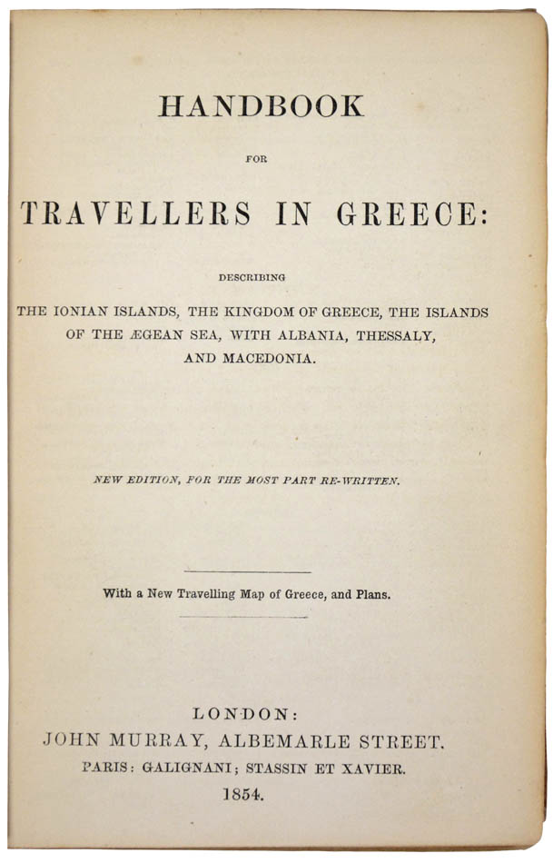 Greece. Handbook for Greece: describing the Ionian Islands, the Kingdom ...