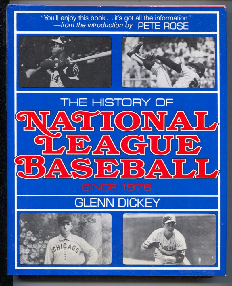 History of National League Baseball Since 1876 1979-Glenn Dickey-hard ...