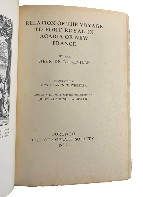 Relation of the Voyage to Port Royal in Acadia or New France. By Sieur ...