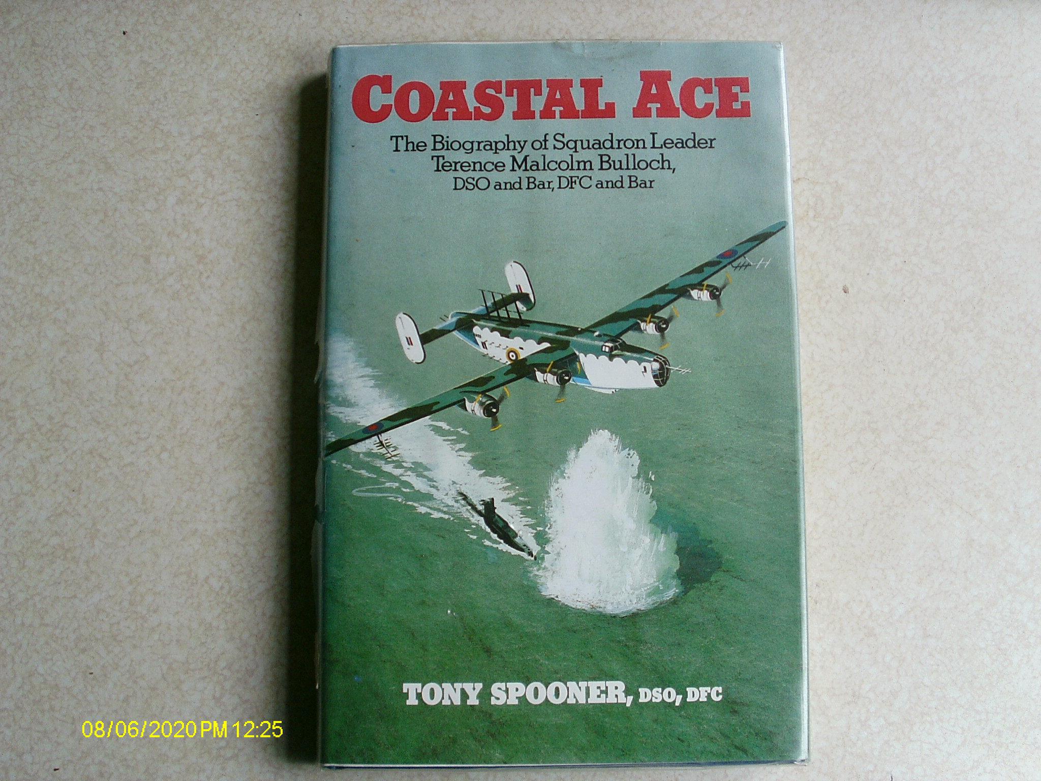 Coastal Ace, The Biography of Squadron Leader Terence Malcolm Bulloch ...