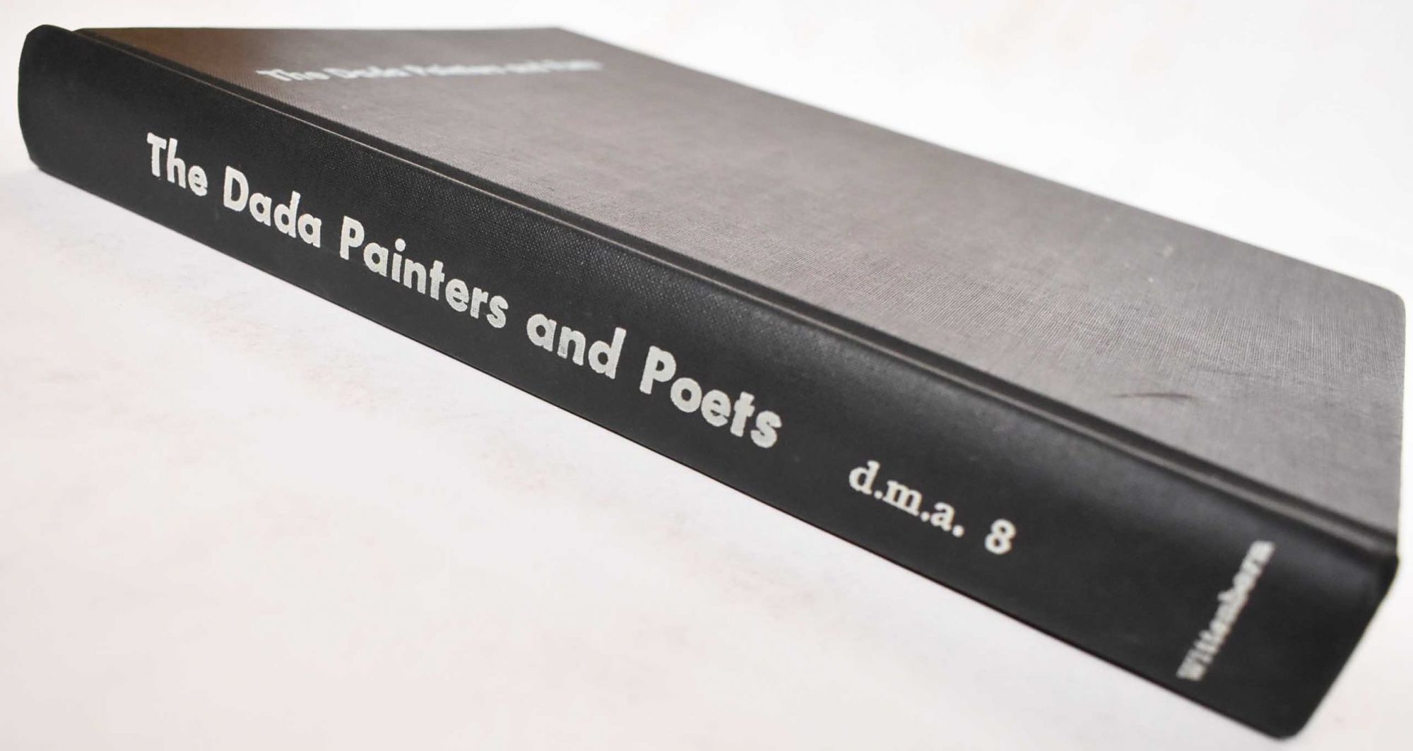 The Dada Painters and Poets: An Anthology by Motherwell, Robert (editor ...