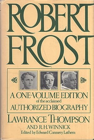 Robert Frost, a Biography (One-Volume edition) by Thompson, Lawrance ...
