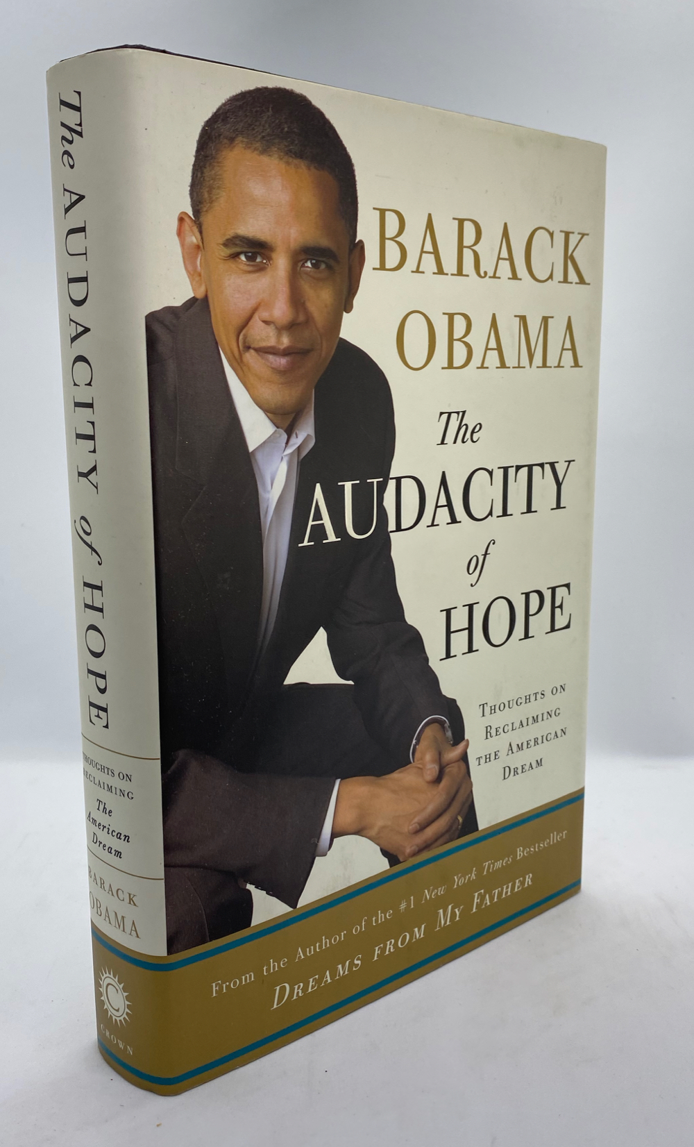 The Audacity of Hope by OBAMA, Barack: Fine Hardcover (2006) First ...
