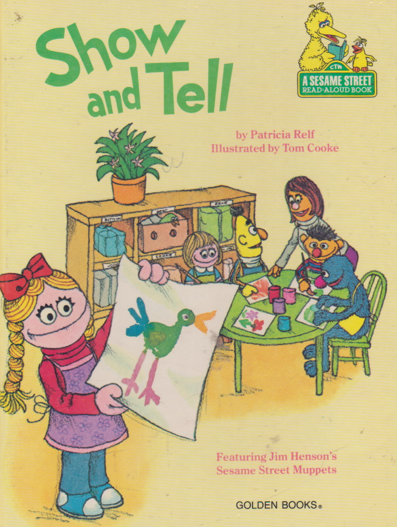 Show and Tell: Featuring Jim Henson's Sesame Street Muppets by Patricia ...