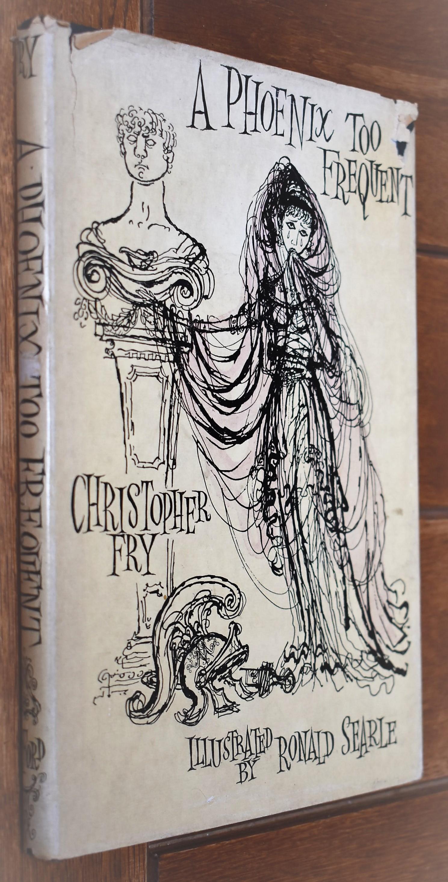 A Phoenix Too Frequent by Christopher Fry: Very Good Hardcover (1959 ...