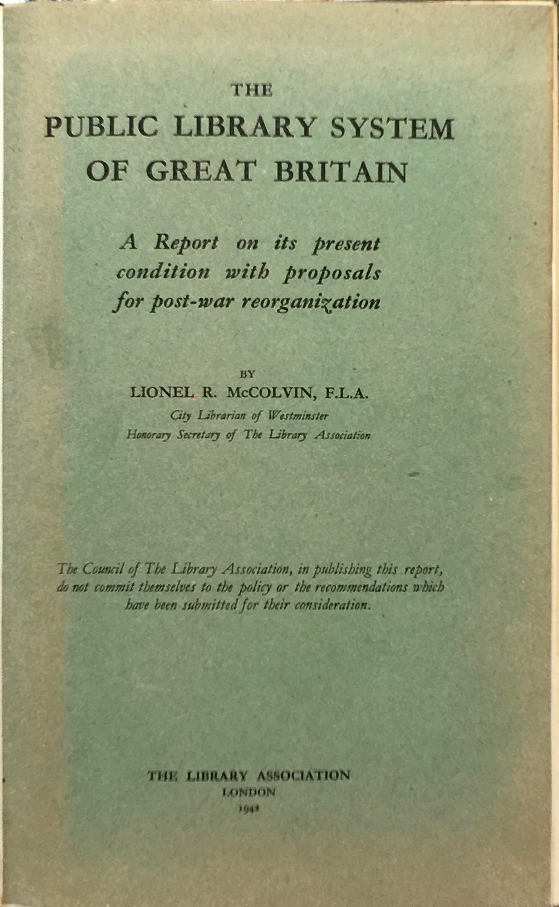 The public library system of Great Britain: a report on its present ...