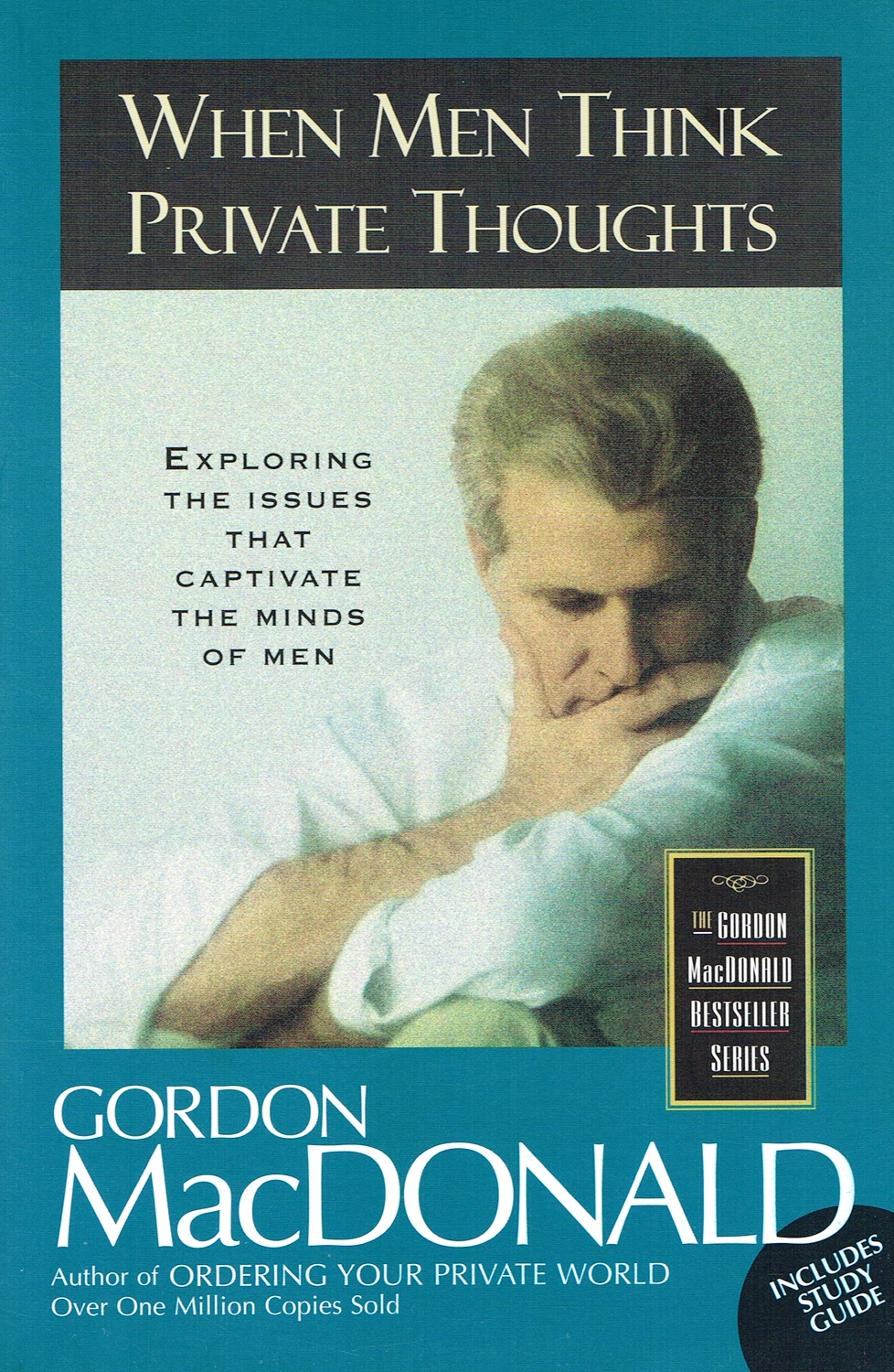 When Men Think Private Thoughts : Exploring The Issues That Captivate ...