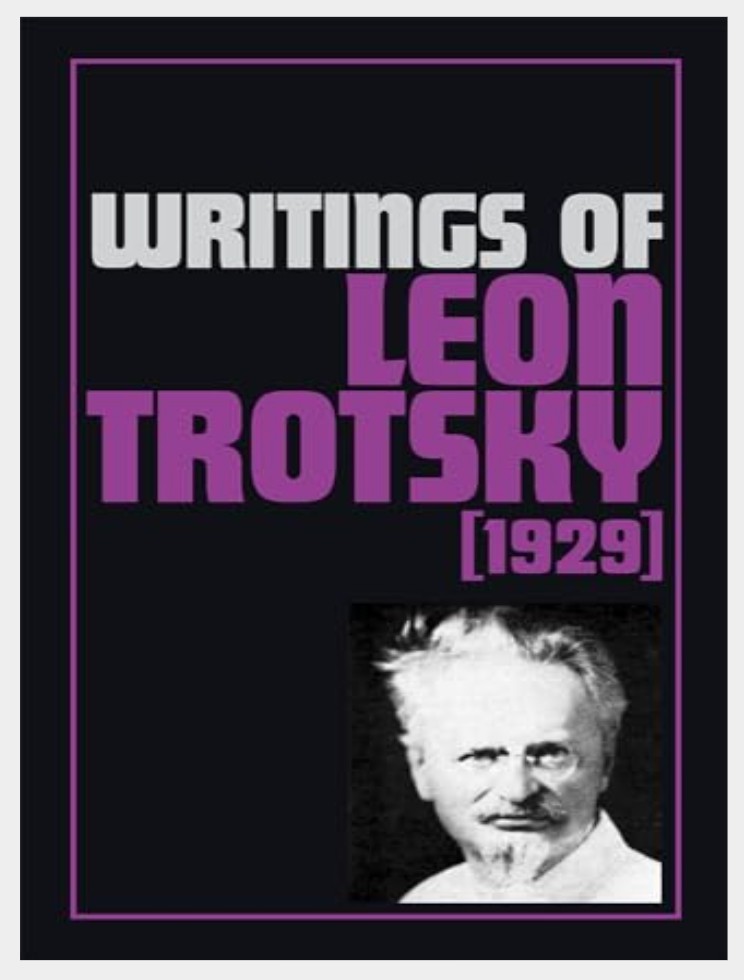 Writings of Leon Trotsky (1929) by Leon Trotsky: Very Good Soft cover (1975) 1st Edition | Shore ...