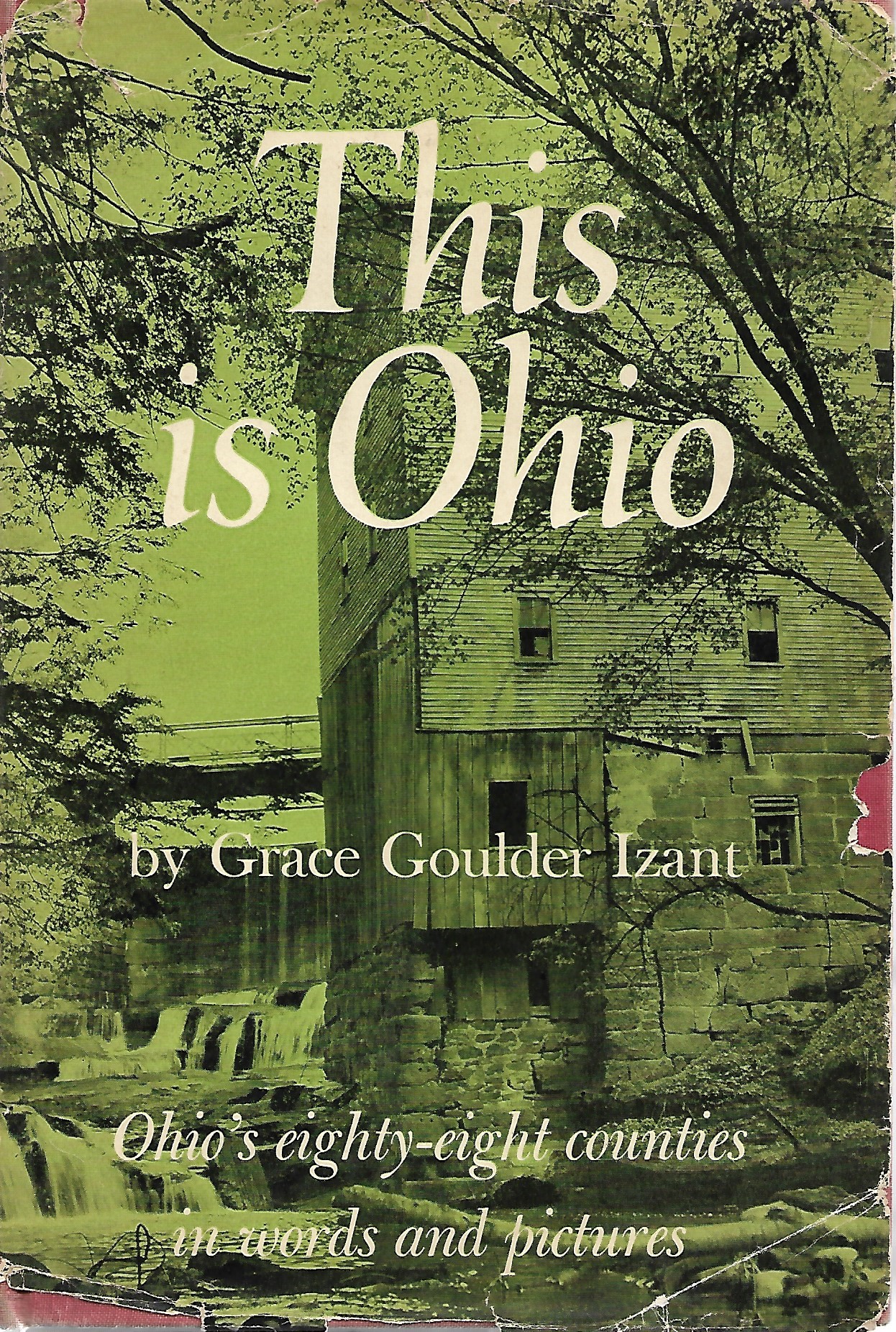 This is Ohio: Ohio's 88 Counties by Grace Goulder Izant: Good Hardcover ...