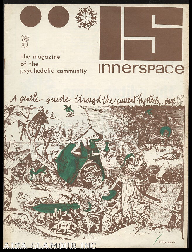 IS INNERSPACE: The Magazine Of The Psychedelic Community Vol. 1, No. 2/ ...