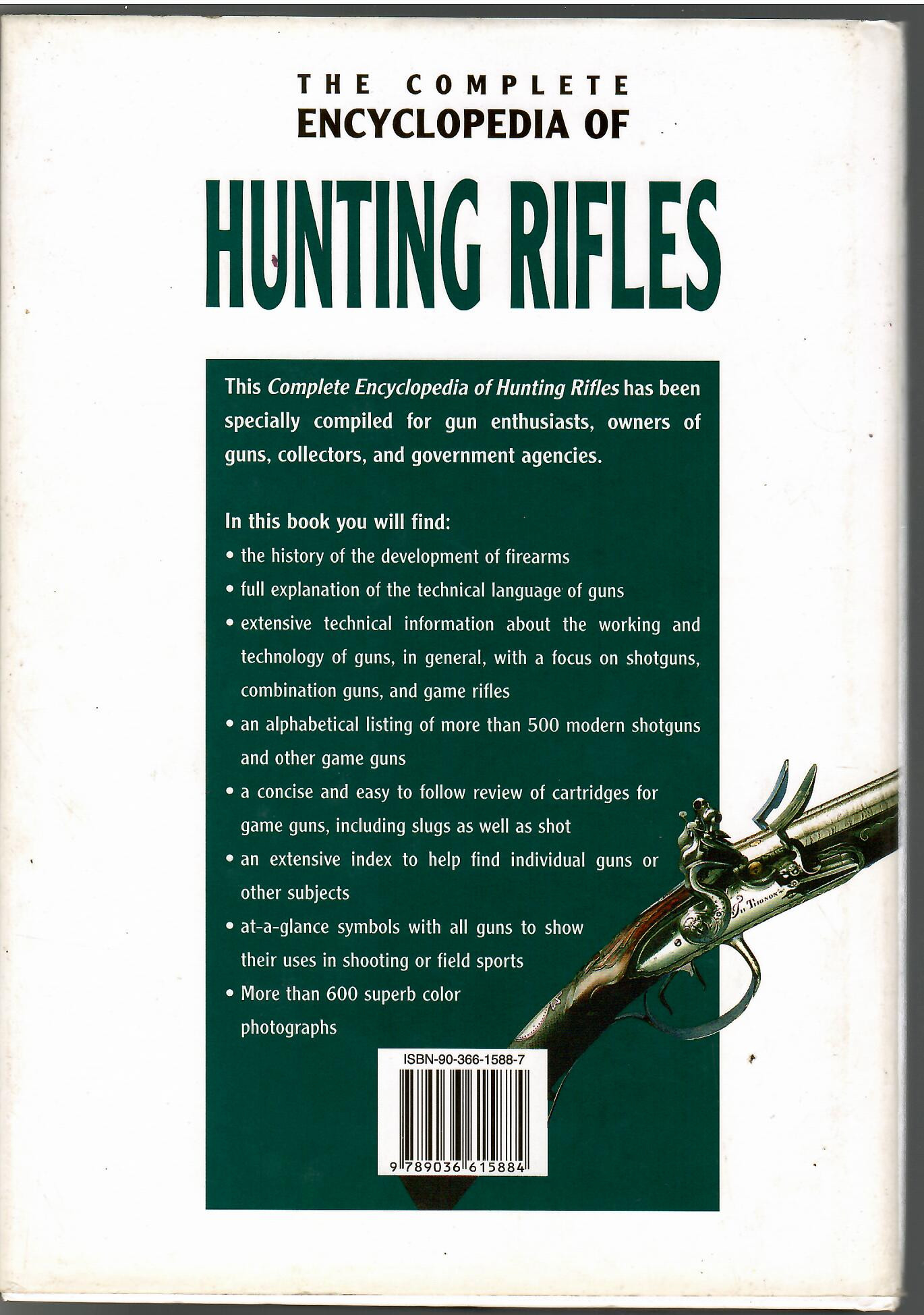 Complete Encyclopedia of Hunting Rifles by Hartink, A. E.: Very Good ...