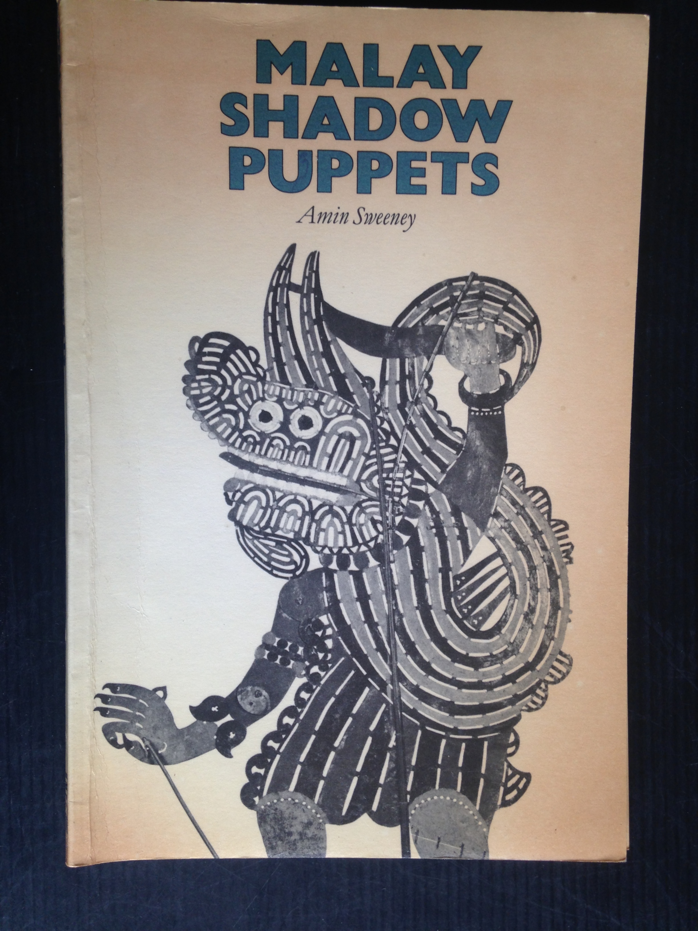 Malay Shadow Puppets, The Wayang Siam of Kelantan by Sweeney, Amin ...