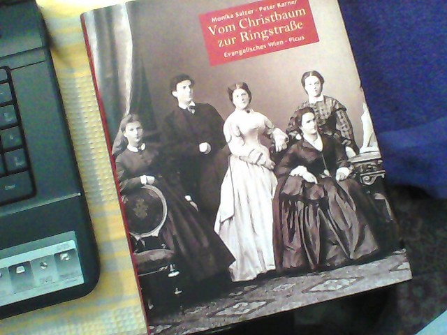 Vom Christbaum zur Ringstraße. Evangelisches Wien. von Salzer, Monika ...