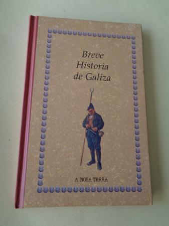 Breve Historia de Galiza by Carballo, Francisco Profusamente ilustrado ...