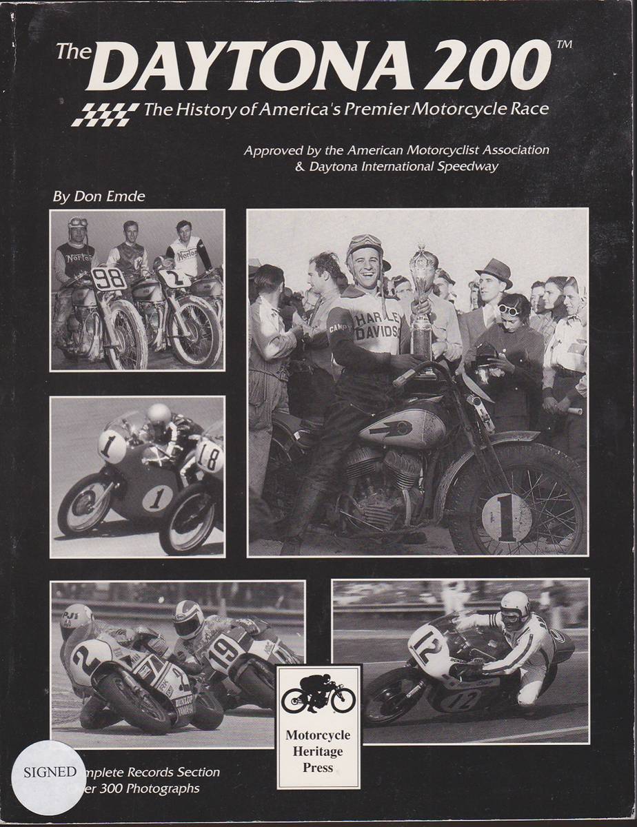 DAYTONA 200 History of Americas Premier Motorcycle Race by Emde, Don ...