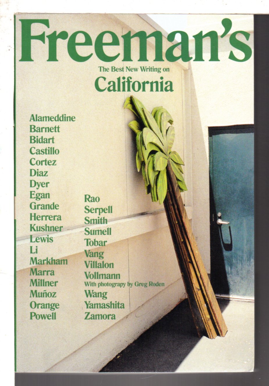 FREEMAN'S CALIFORNIA. by Freeman, John, editor. Mai Der Vang and Hector ...