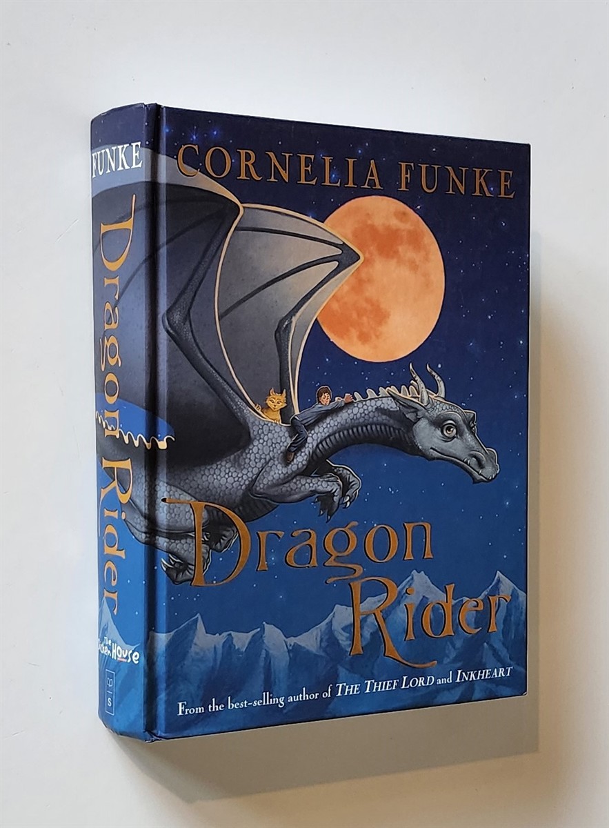 Dragon Rider by Funke, Cornelia: Fine Hardcover (2004) First Edition ...