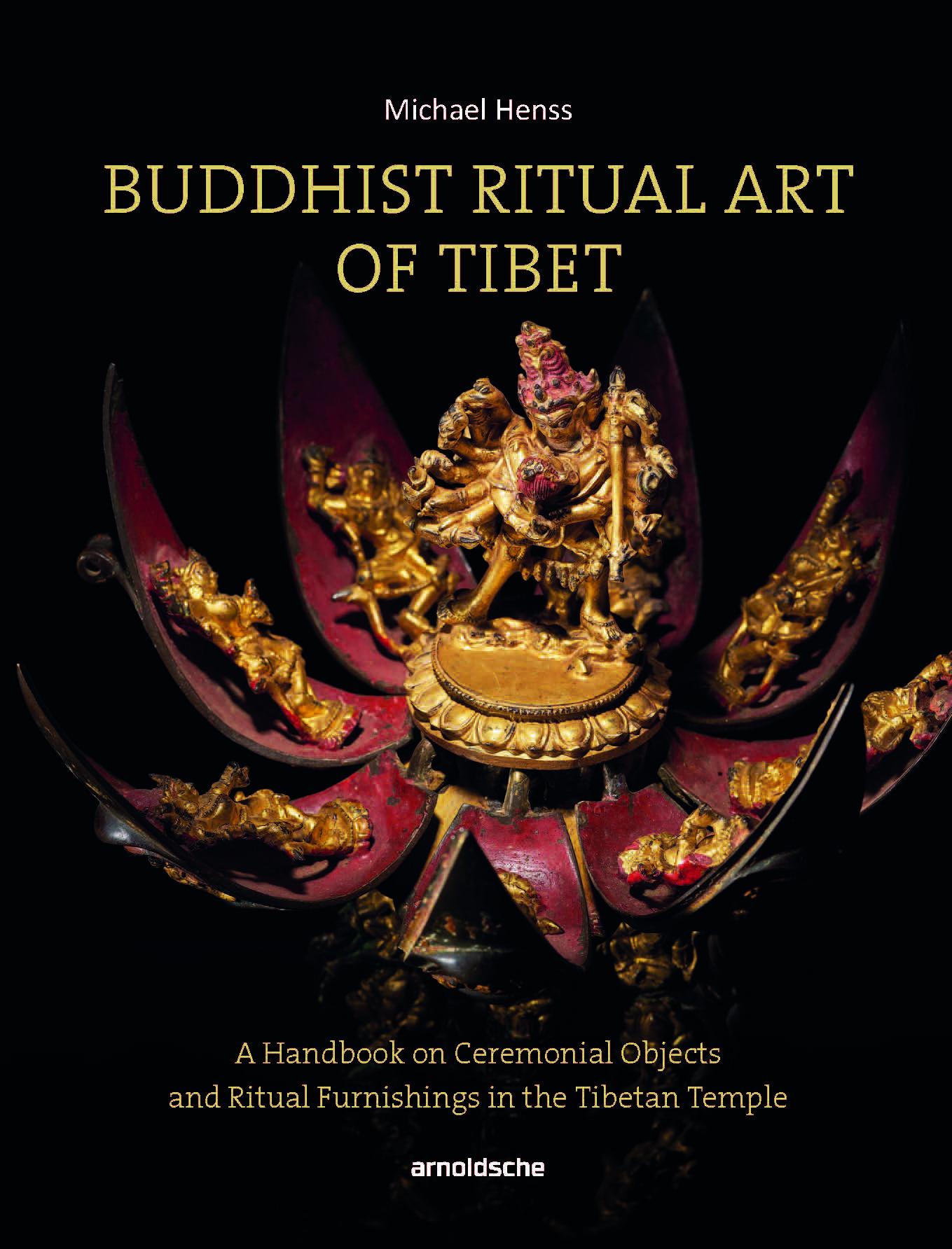 Buddhist Ritual Art of Tibet von Henss, Michael: New Gebunden (2020 ...