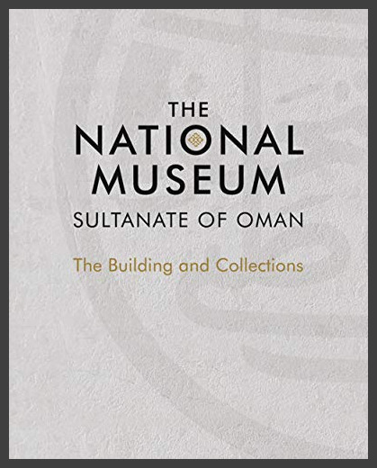 National museum, sultanate of Oman: Good No binding | LaLibrairie