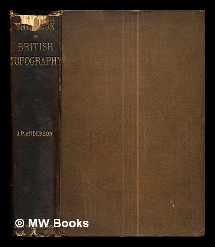 The book of British topography : a classified catalogue of the ...