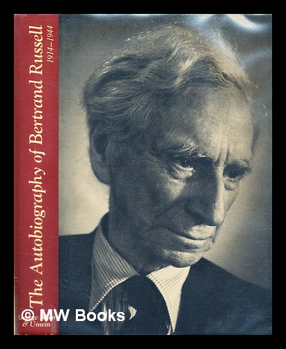 The autobiography of Bertrand Russell: 1914-1944, Volume 2 by Russell ...